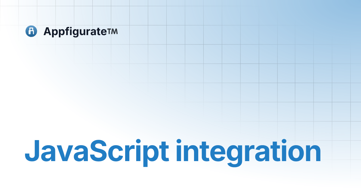 JavaScript integration | Appfigurate™️