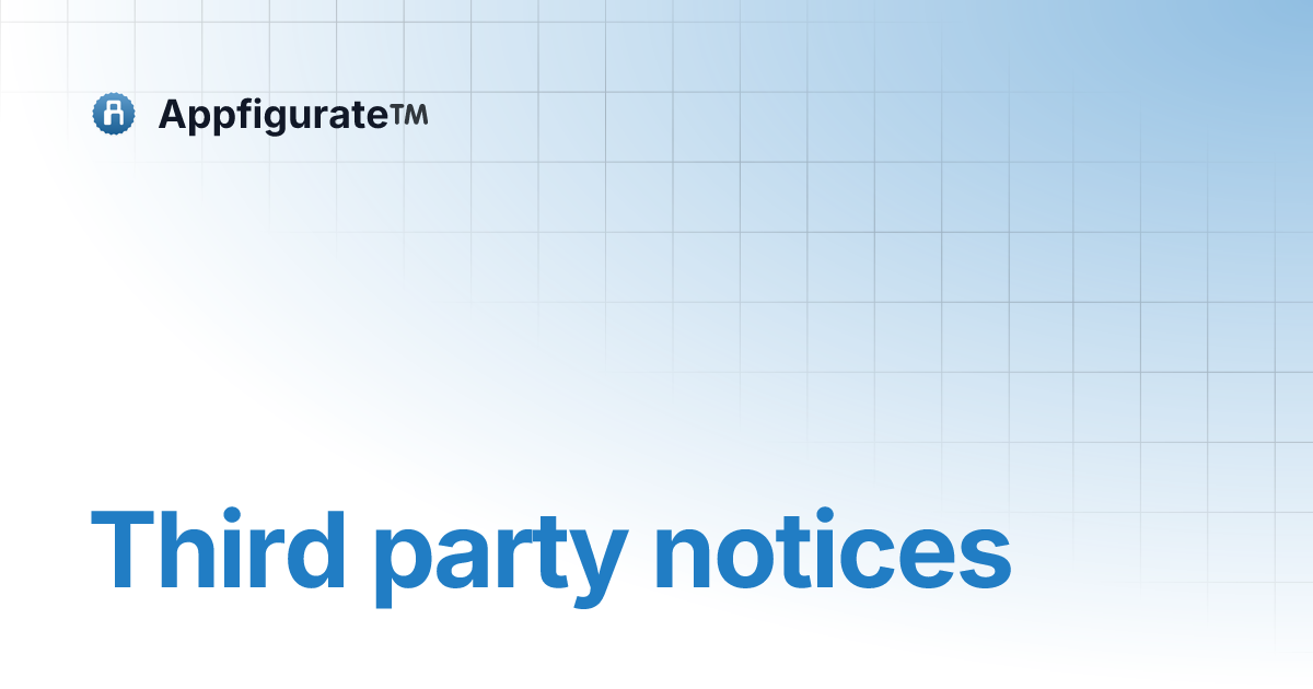 Third party notices | Appfigurate™️