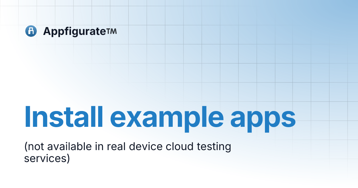 Install example apps | Appfigurate™️